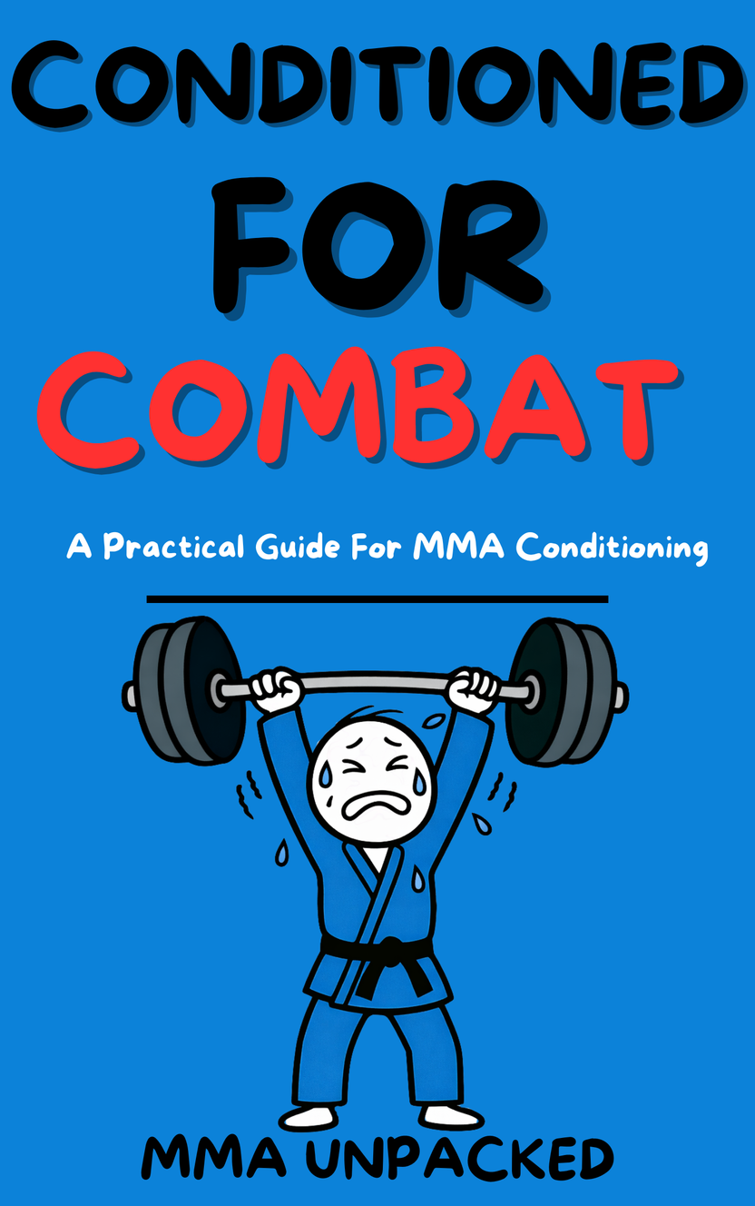 Conditioned For Combat - A Full Guide For MMA Conditioning ...